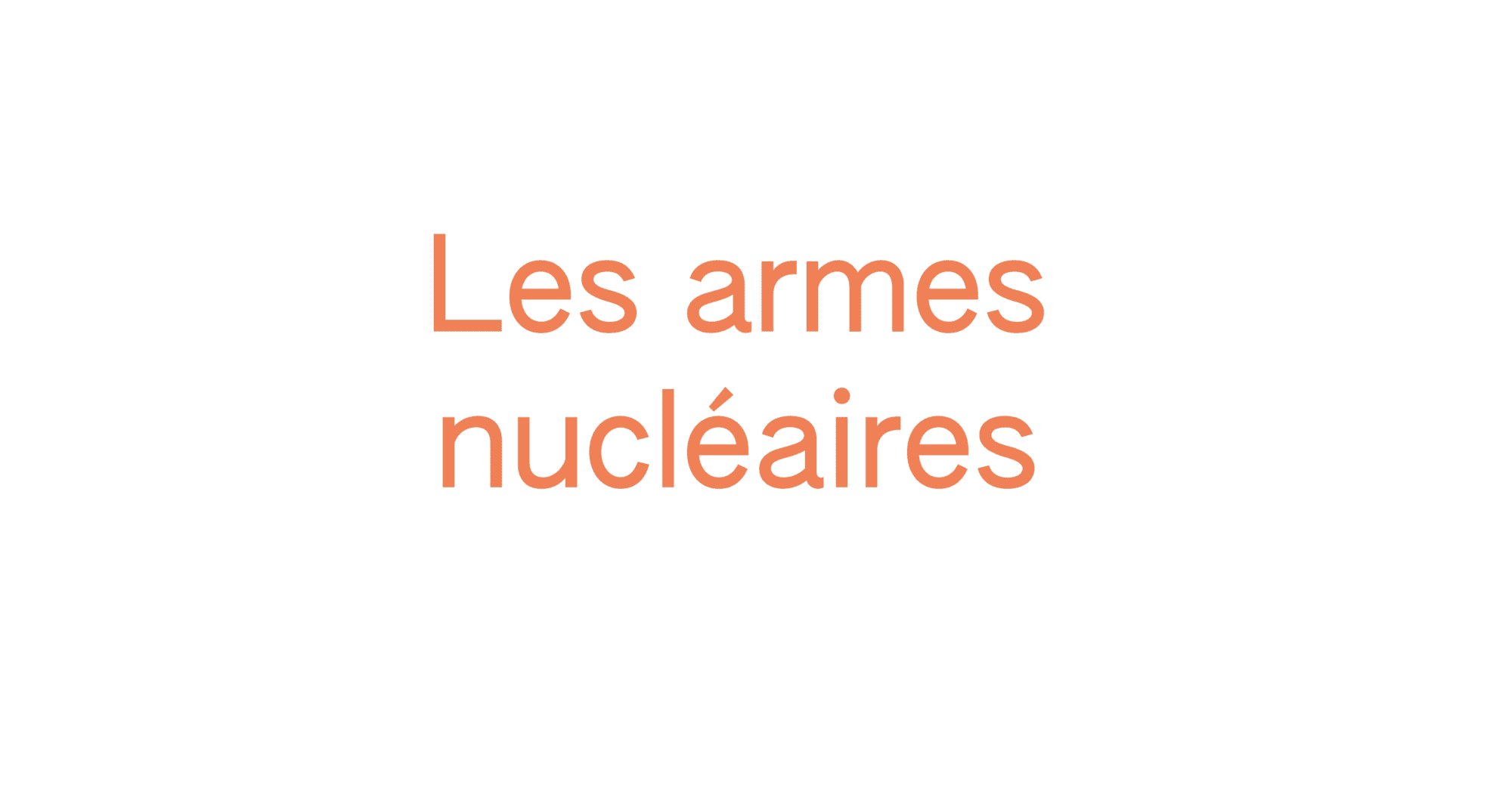Les armes nucléaires - CNAPD